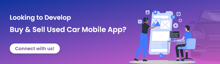Buy-Sell Used Car Mobile App Development- Cost & Features