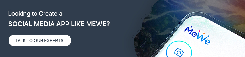 How to Make an App like MeWe? Development Cost and Features