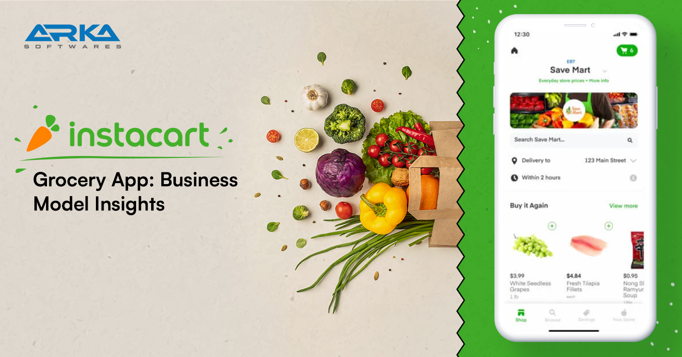Instacart Business Model- Insights and How Grocery App Work?