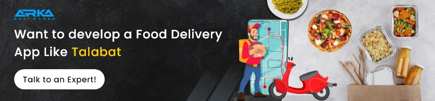 How To Develop A Food Delivery App Like Talabat in Dubai