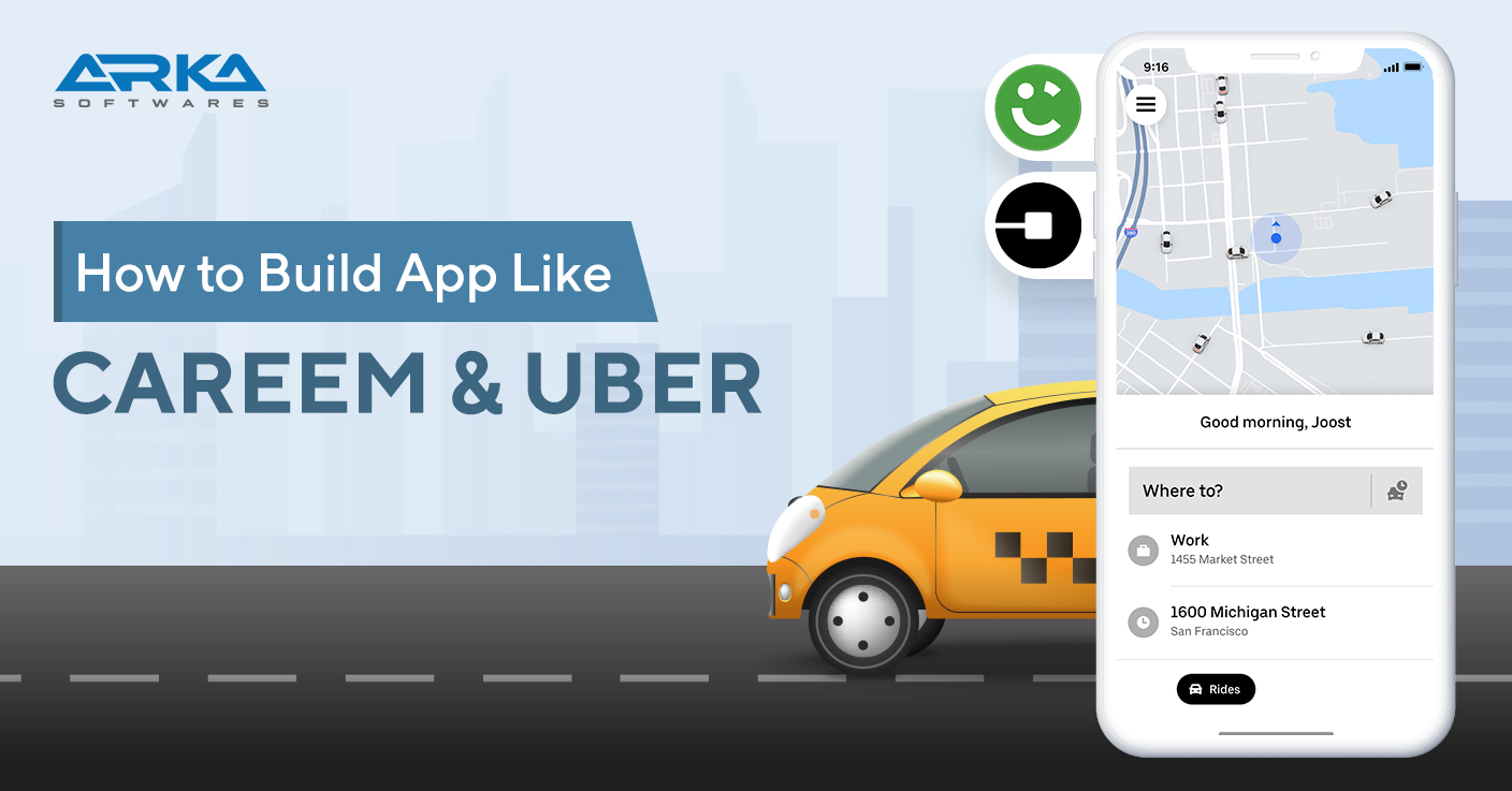 How to Develop a Taxi Booking App Like Careem in UAE?