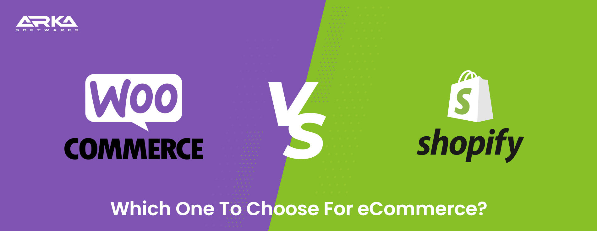 WooCommerce Vs. Shopify: Which one to Choose for eCommerce?